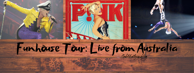Funhouse Tour: Live in Australia | On This Day in Pink History…