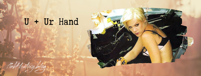 U + Ur Hand | On This Day in Pink History…