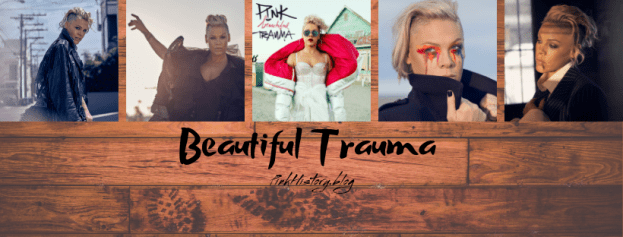 Beautiful Trauma | On This Day in Pink History…