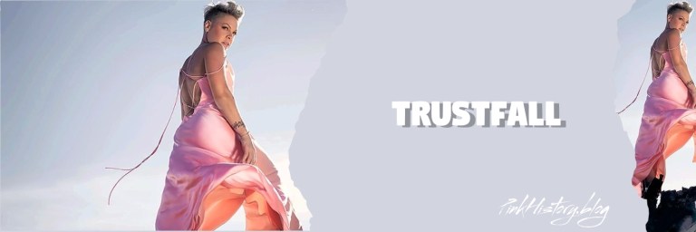 Trustfall | On This Day in Pink History…